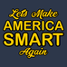 Let's Make America Smart Again | Funny T-shirts | Engineering Outfitters