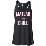 Matlab And Chill | Funny T-shirts | Engineering Outfitters