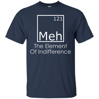 Meh - The Element of Indifference – Engineering Outfitters