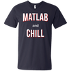 Matlab And Chill | Funny T-shirts | Engineering Outfitters