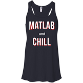 Matlab And Chill | Funny T-shirts | Engineering Outfitters