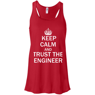 Keep Calm and Trust the Engineer | Funny T-shirts | Engineering Outfitters