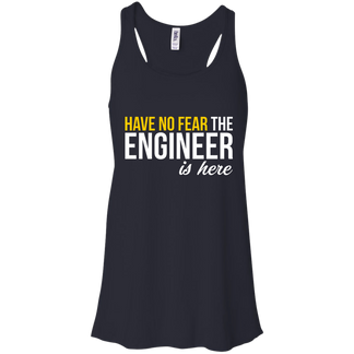 Have No Fear - The Engineer Is Here – Engineering Outfitters